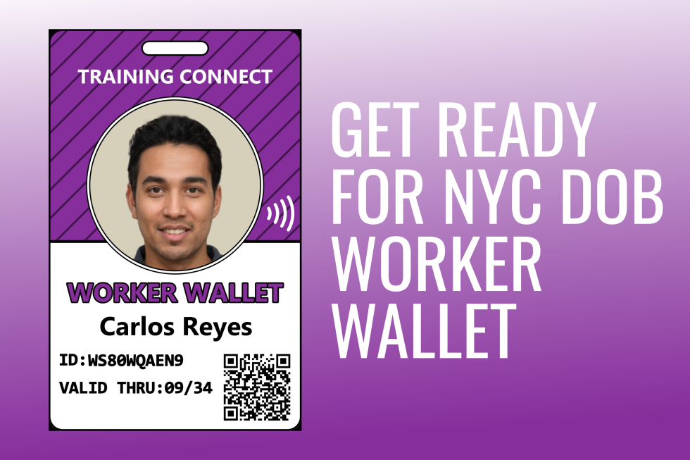Get Ready for the NYC DOB Worker Wallet - New York City District ...